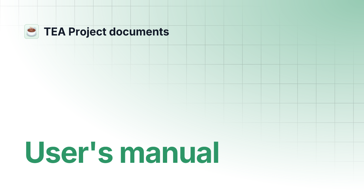 User's manual | TEA Project documents